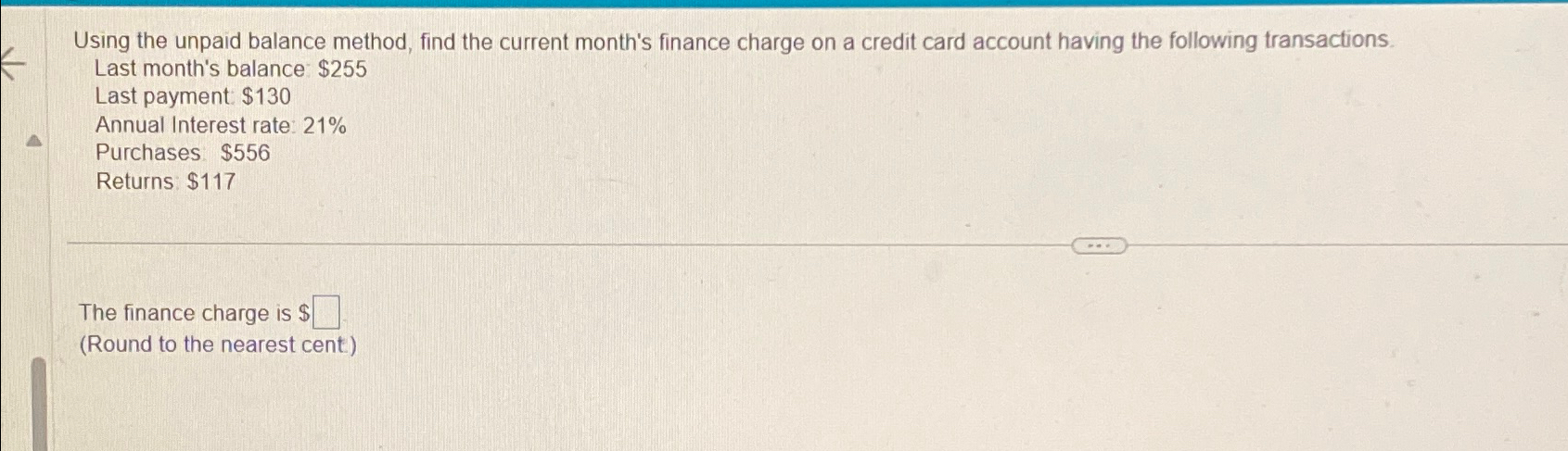 Using the unpaid balance method, find the current | Chegg.com
