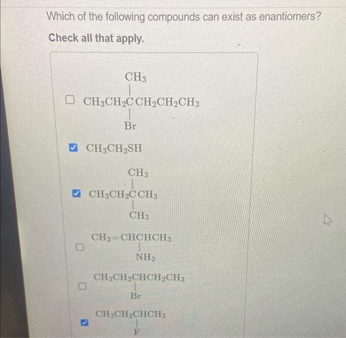 Solved Which of the following compounds can exist as | Chegg.com