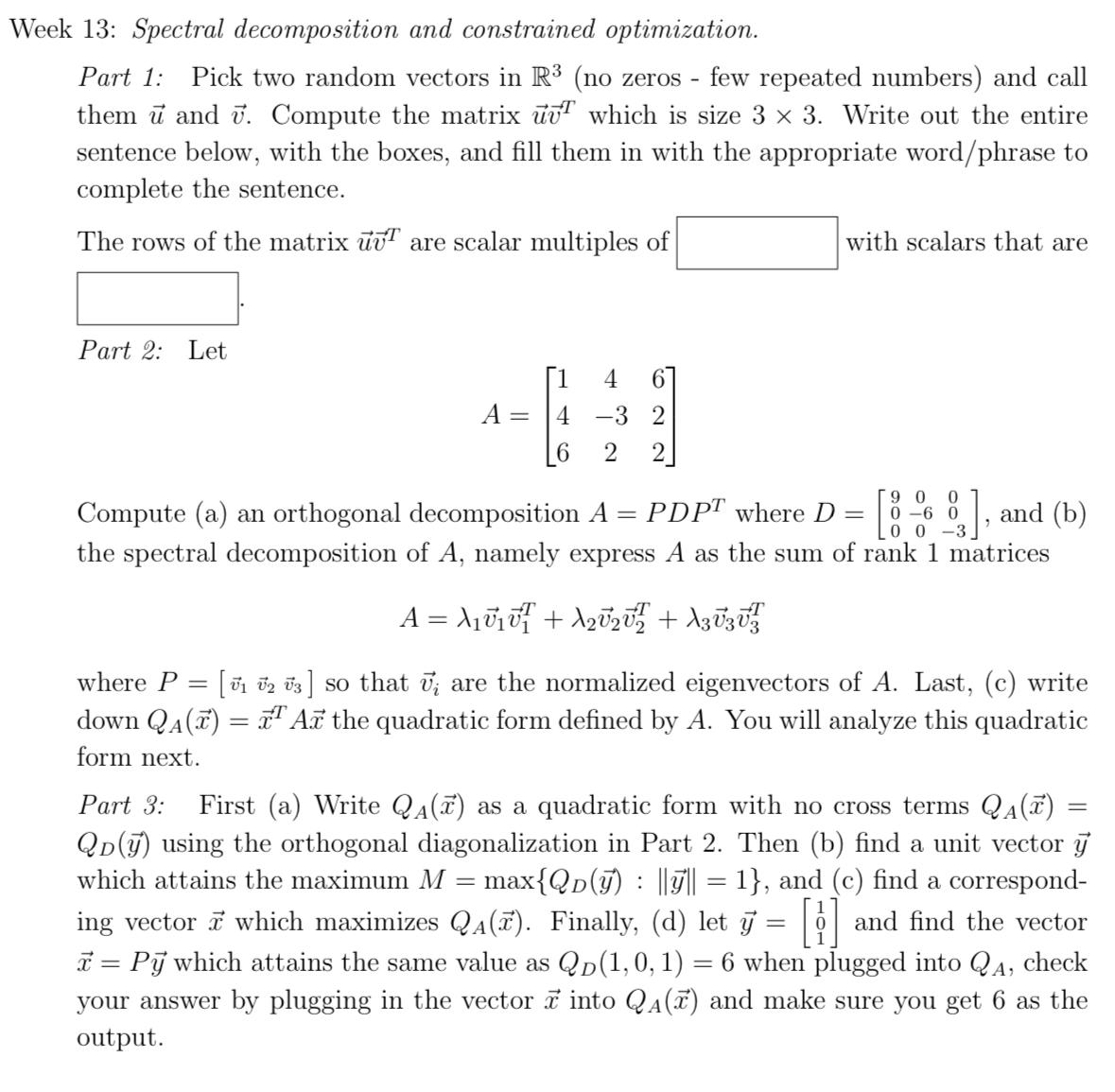 Solved Week 13: Spectral decomposition and constrained | Chegg.com