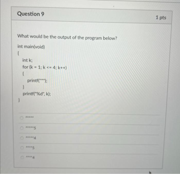 Solved What would be the output of the program below? int | Chegg.com