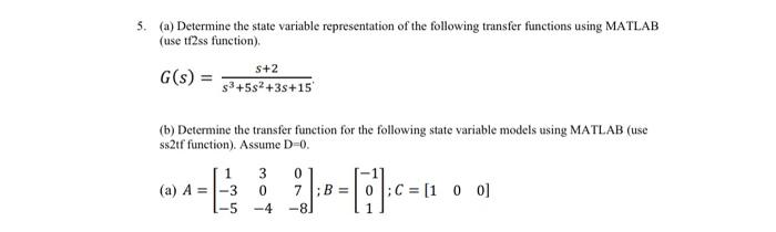 Solved 5. (a) Determine the state variable representation of | Chegg.com