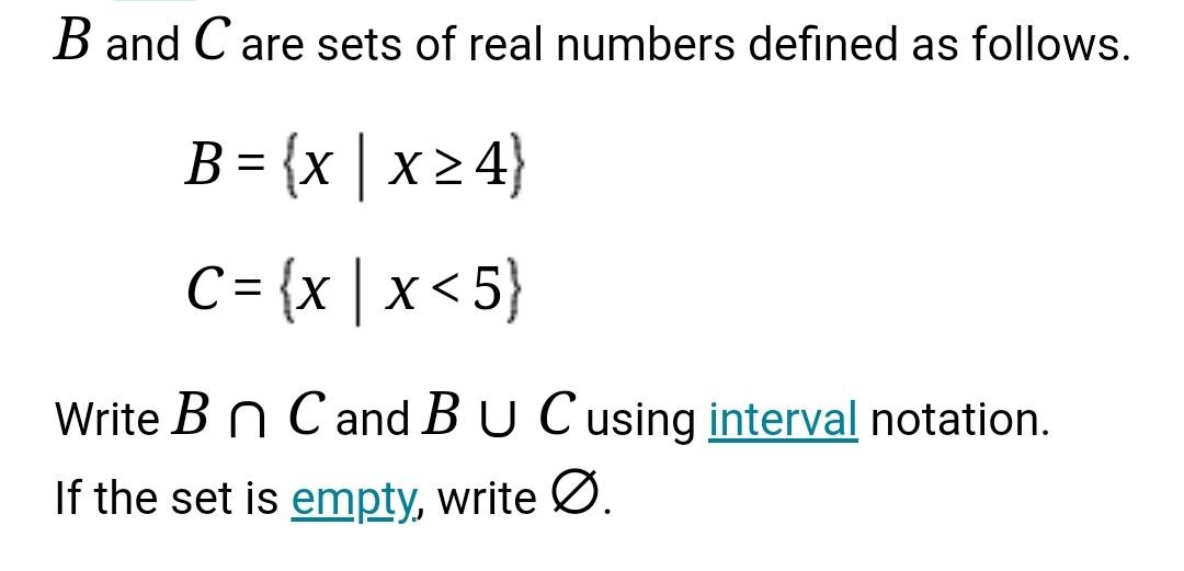 Solved B and C are sets of real numbers defined as follows. | Chegg.com