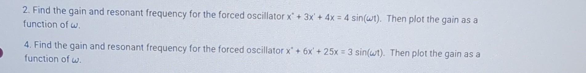 Solved 2. ﻿Find the gain and resonant frequency for the | Chegg.com