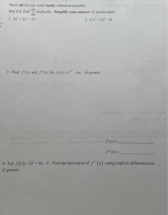 Solved Show all of your work neatly whenever possible For | Chegg.com