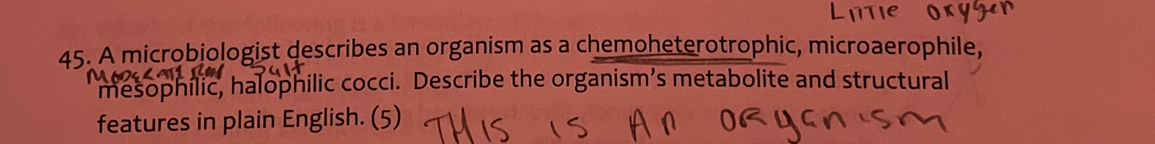 Solved A microbiologist describes an organism as a | Chegg.com