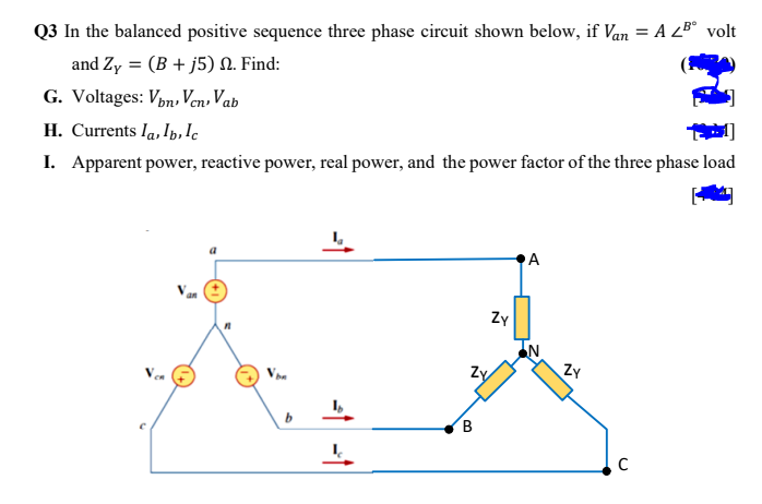 Solved Q3 In the balanced positive sequence three phase | Chegg.com