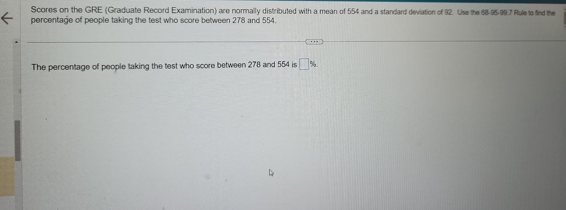 Solved Scores on the GRE (Graduate Record Examination) are | Chegg.com