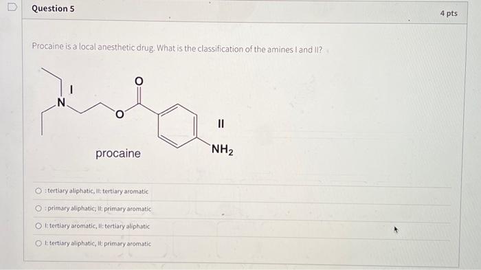 Solved Procaine is a local anesthetic drug. What is the | Chegg.com