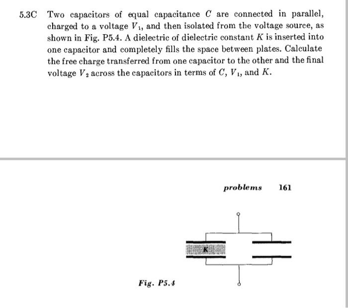 Solved 5.30 Two capacitors of equal capacitance C are | Chegg.com