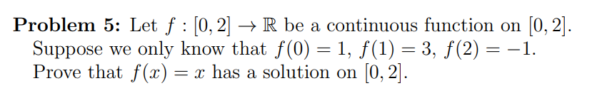 Solved Problem 5: Let f:[0,2]→R ﻿be a continuous function on | Chegg.com