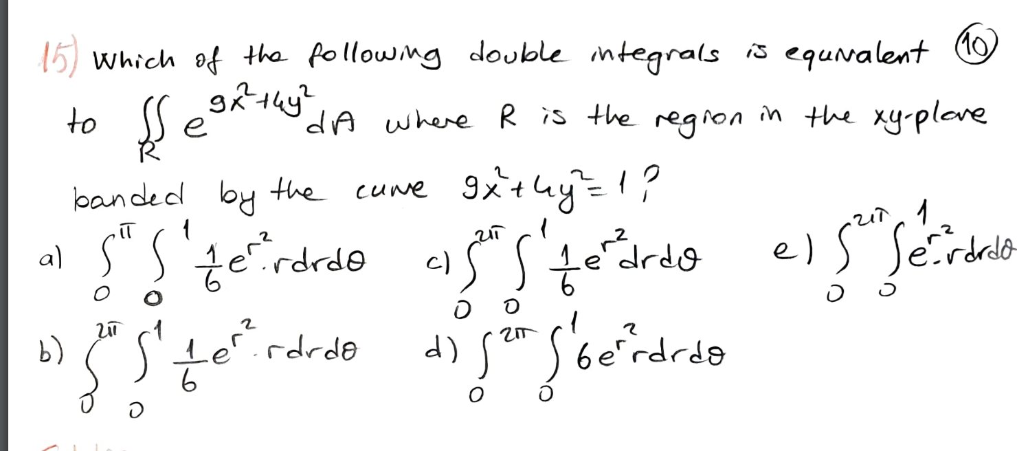 Solved Which of the following double integrals is | Chegg.com