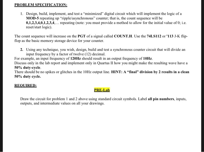 Solved PROBLEM SPECIFICATION: 1. Design, build, implement, | Chegg.com