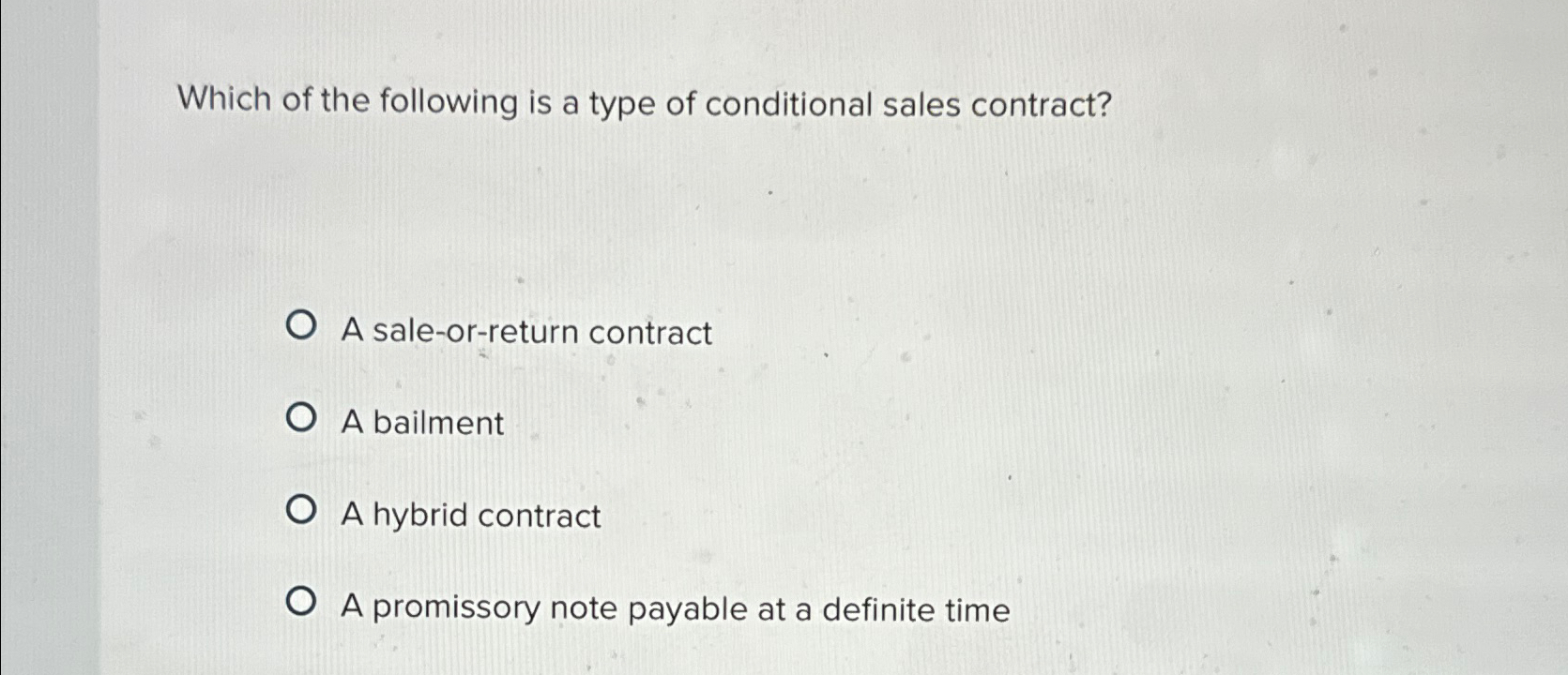 Solved Which of the following is a type of conditional sales | Chegg.com