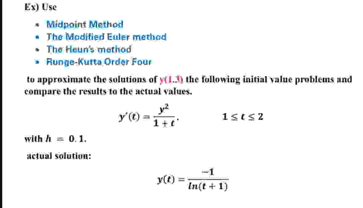 Solved Es) ﻿Usea Midpoint MethodThe Modified Euler methodThe | Chegg.com