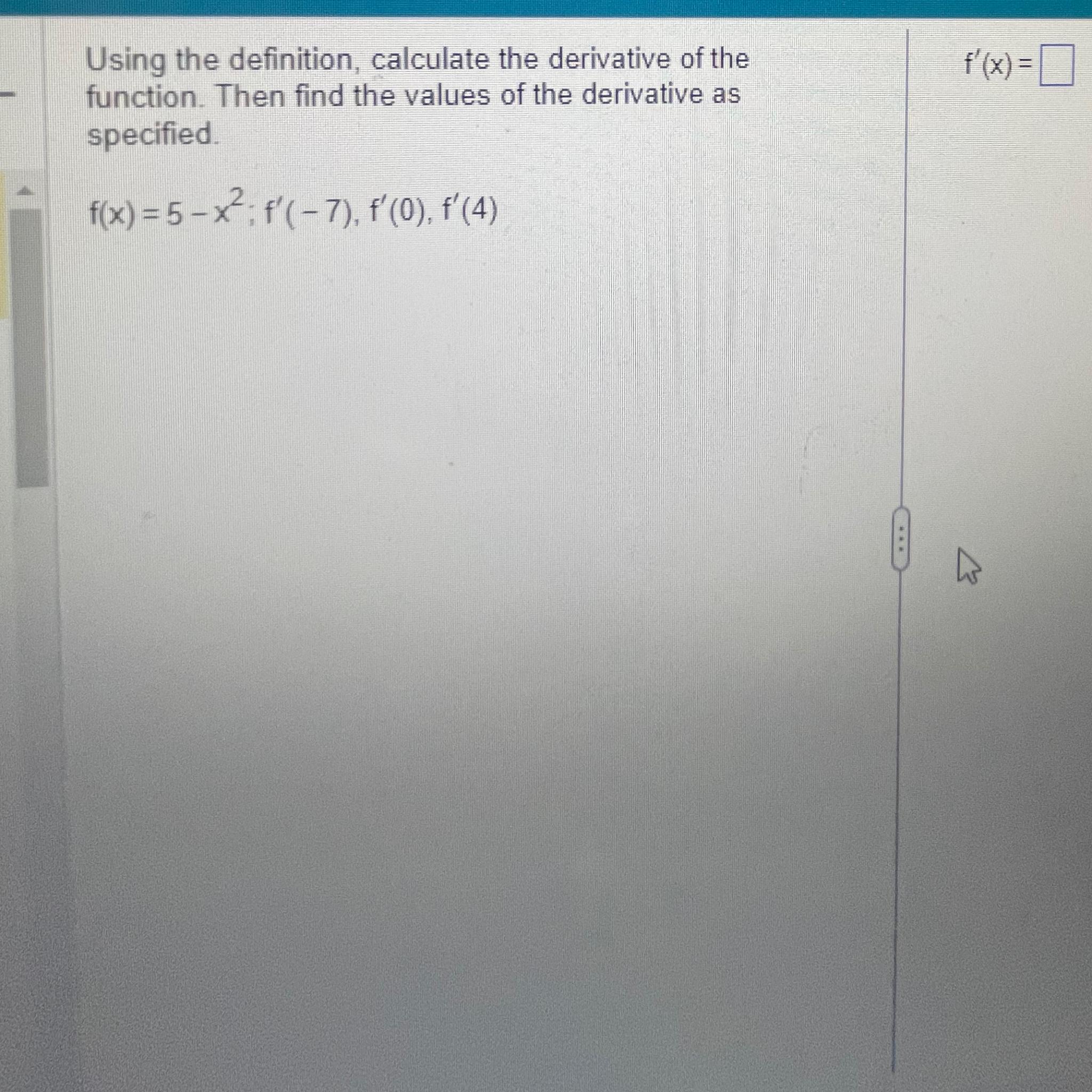 Solved Using the definition, calculate the derivative of the | Chegg.com