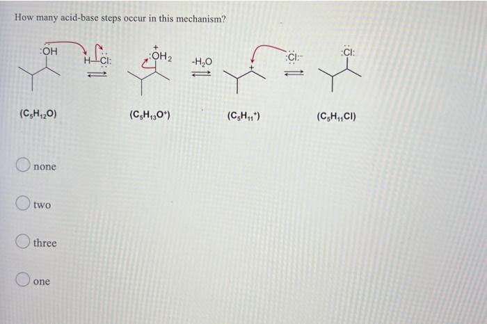 Solved How many acid-base steps occur in this mechanism? :OH | Chegg.com