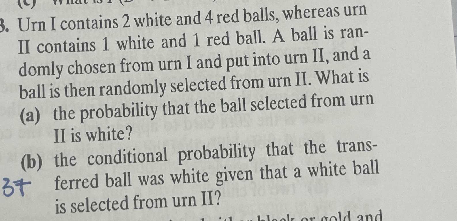 Solved Urn I contains 2 ﻿white and 4 ﻿red balls, whereas urn | Chegg.com