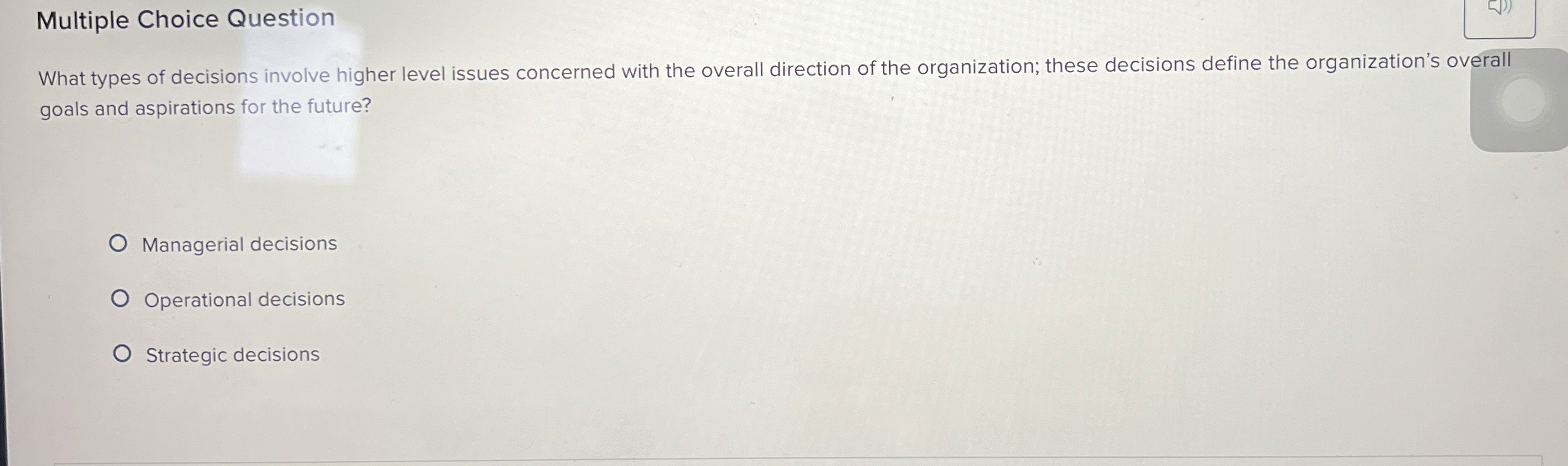 Solved Multiple Choice QuestionWhat types of decisions | Chegg.com