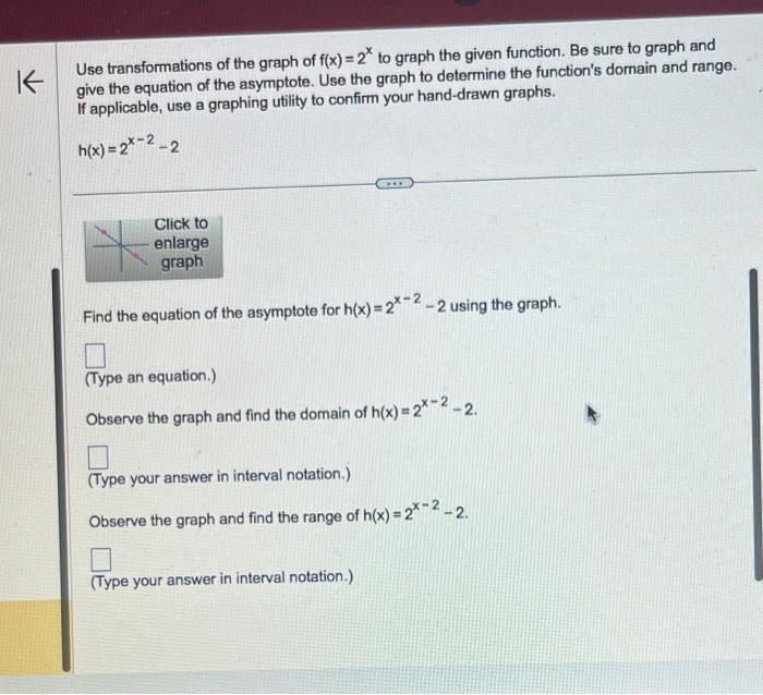 Solved Use transformations of the graph of f(x)=2x to graph | Chegg.com