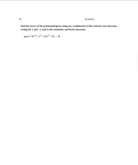 Solved Find the zeroes of the polynomial given using any | Chegg.com
