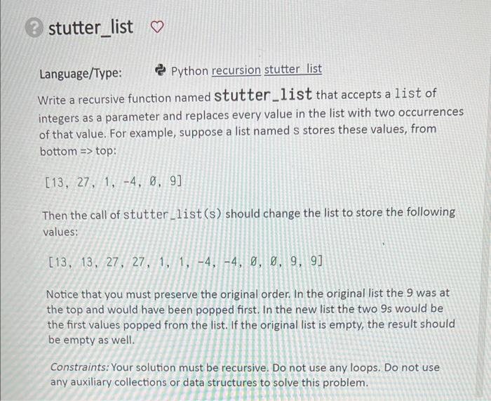 Solved Write A Recursive Function Named Stutterlist That 9916