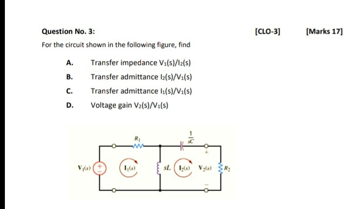 Solved [CL0-3] [Marks 17] A. Question No. 3: For the circuit | Chegg.com