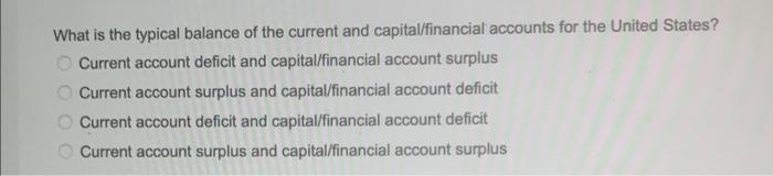 Solved What is the typical balance of the current and | Chegg.com