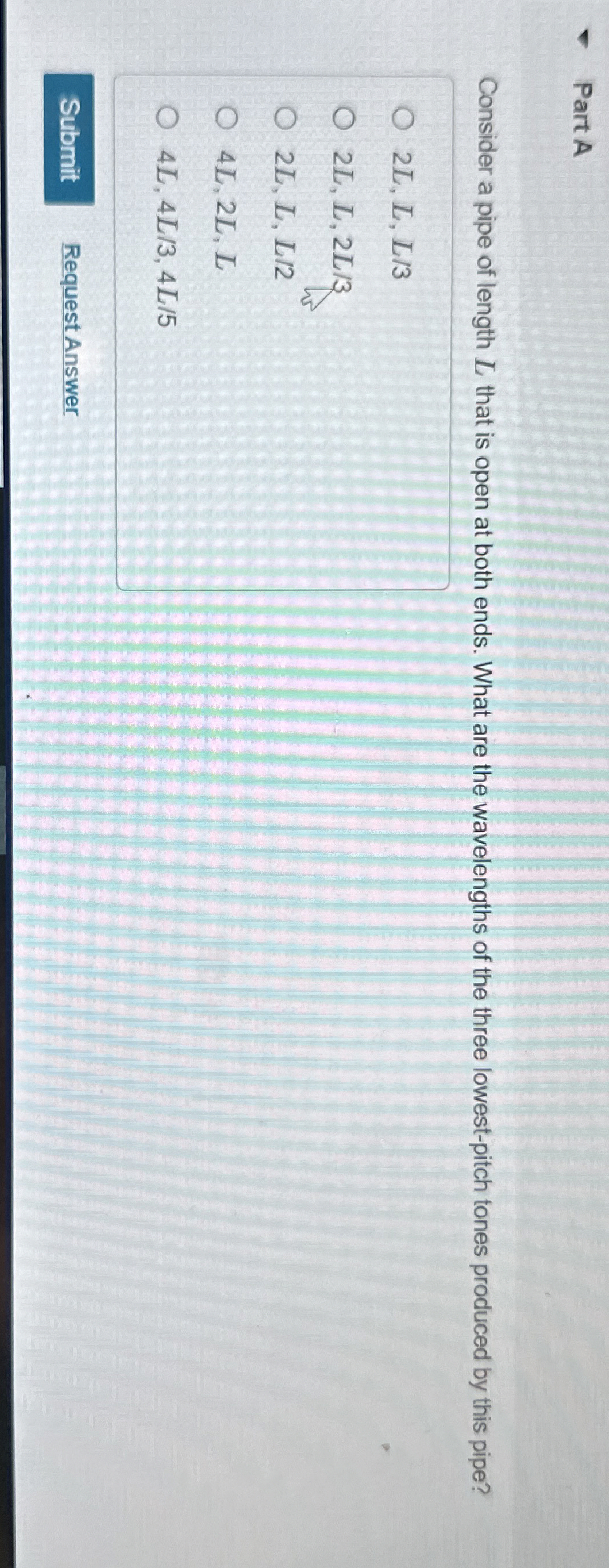 Solved Part AConsider a pipe of length L ﻿that is open at | Chegg.com