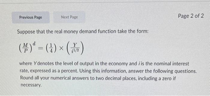 Solved Suppose that the real money demand function take the | Chegg.com
