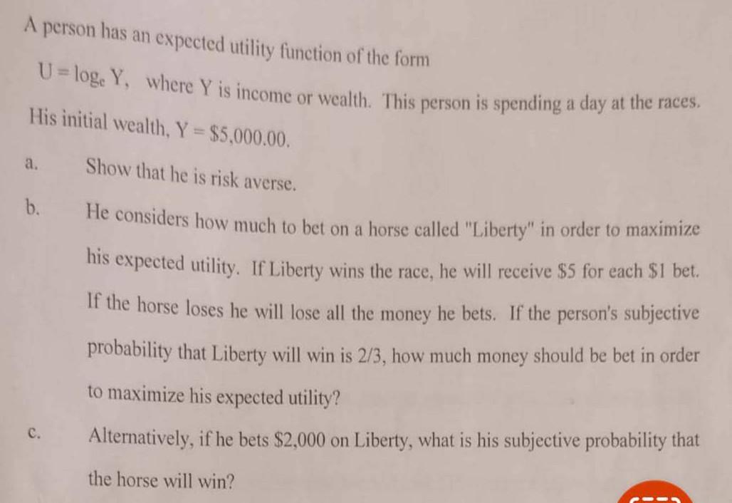 Solved person has an expected utility function of the form | Chegg.com