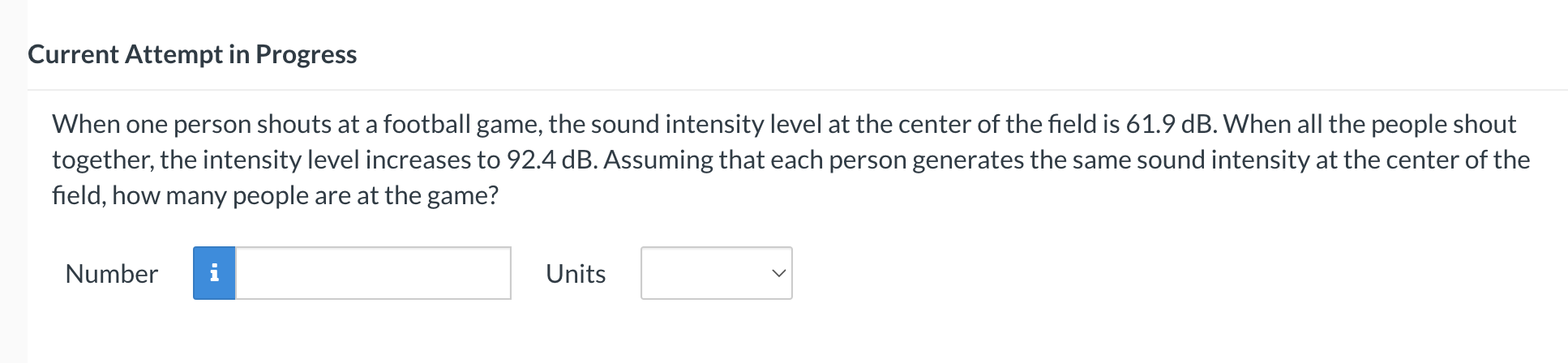 Solved Current Attempt in ProgressWhen one person shouts at | Chegg.com