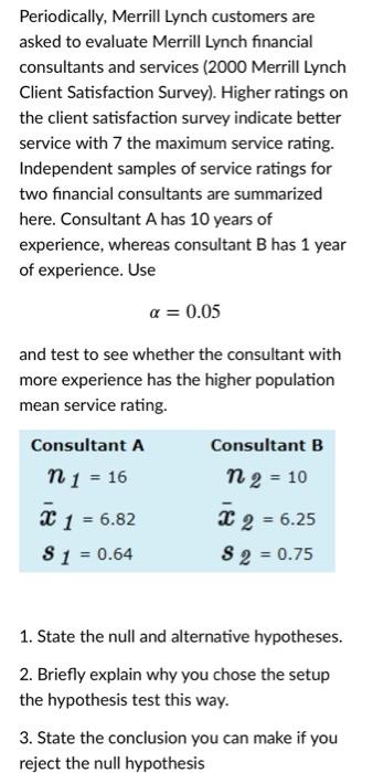 Solved Periodically, Merrill Lynch customers are asked to | Chegg.com
