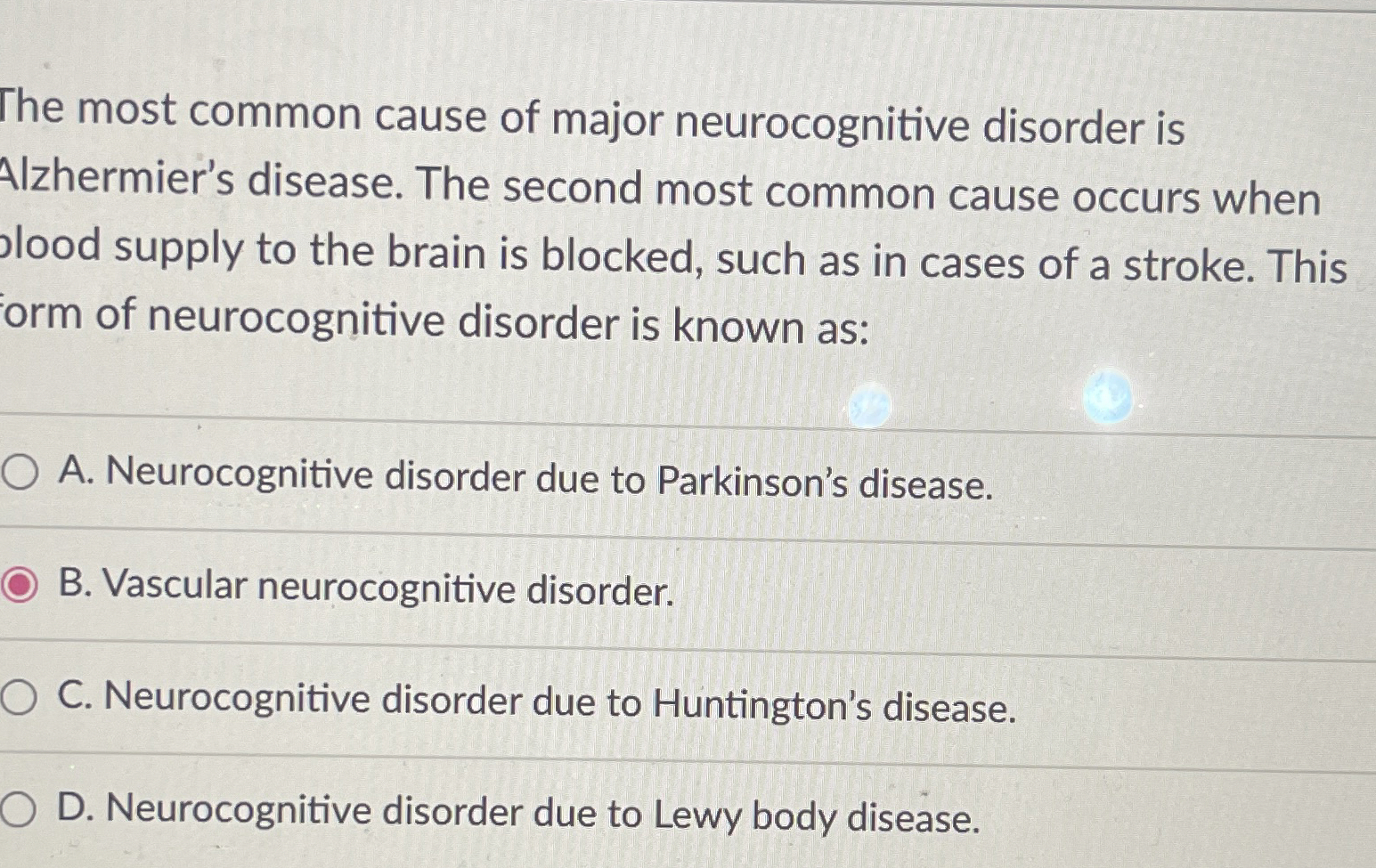 Solved The most common cause of major neurocognitive | Chegg.com