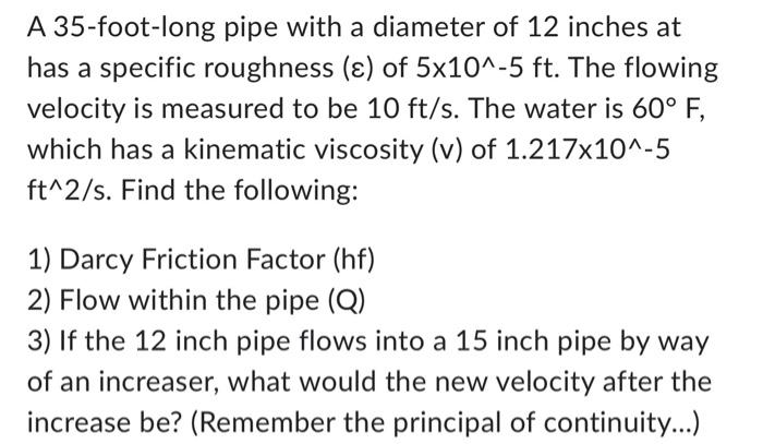 Solved A 35-foot-long pipe with a diameter of 12 inches at | Chegg.com