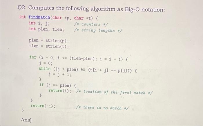 Solved Q1. Computes the following algorithm as Big-O | Chegg.com