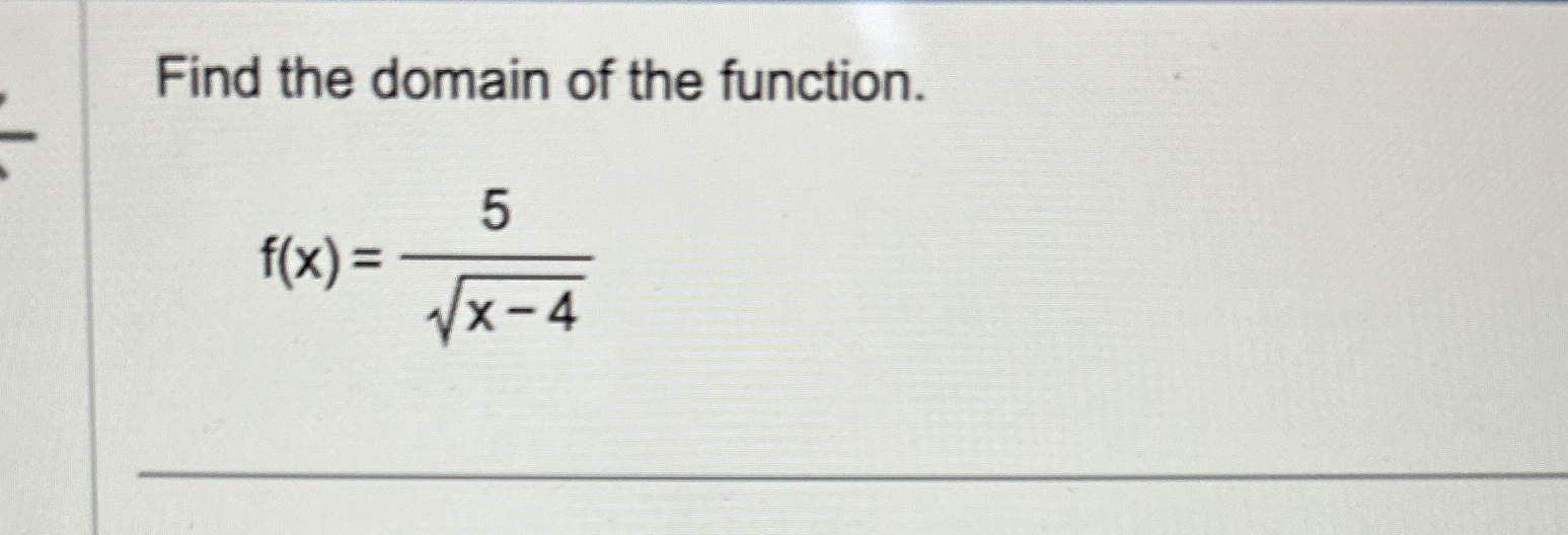 Solved Find the domain of the function.f(x)=5x-42 | Chegg.com