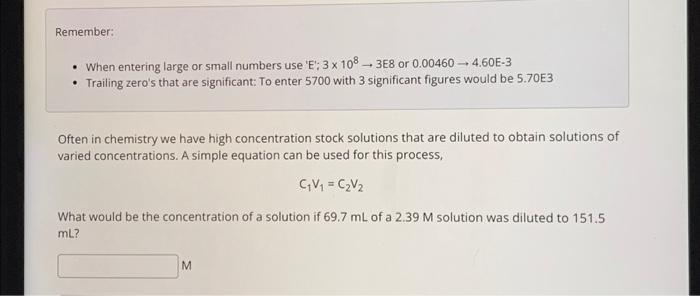 Solved Remember: - When entering large or small numbers use | Chegg.com