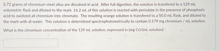 Solved 5.72 grams of chromium-steel alloy are dissolved in | Chegg.com
