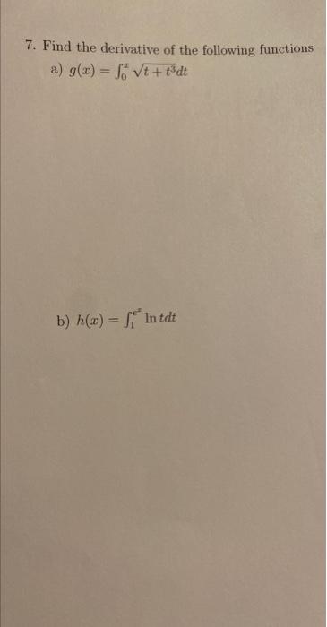 Solved 7. Find the derivative of the following functions a) | Chegg.com