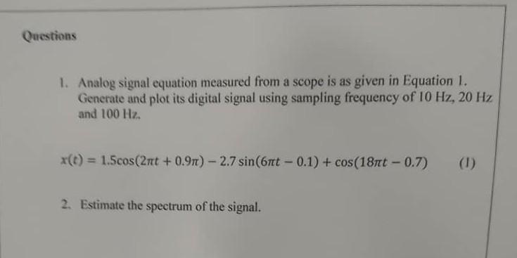 Solved Questions 1. Analog signal equation measured from a | Chegg.com