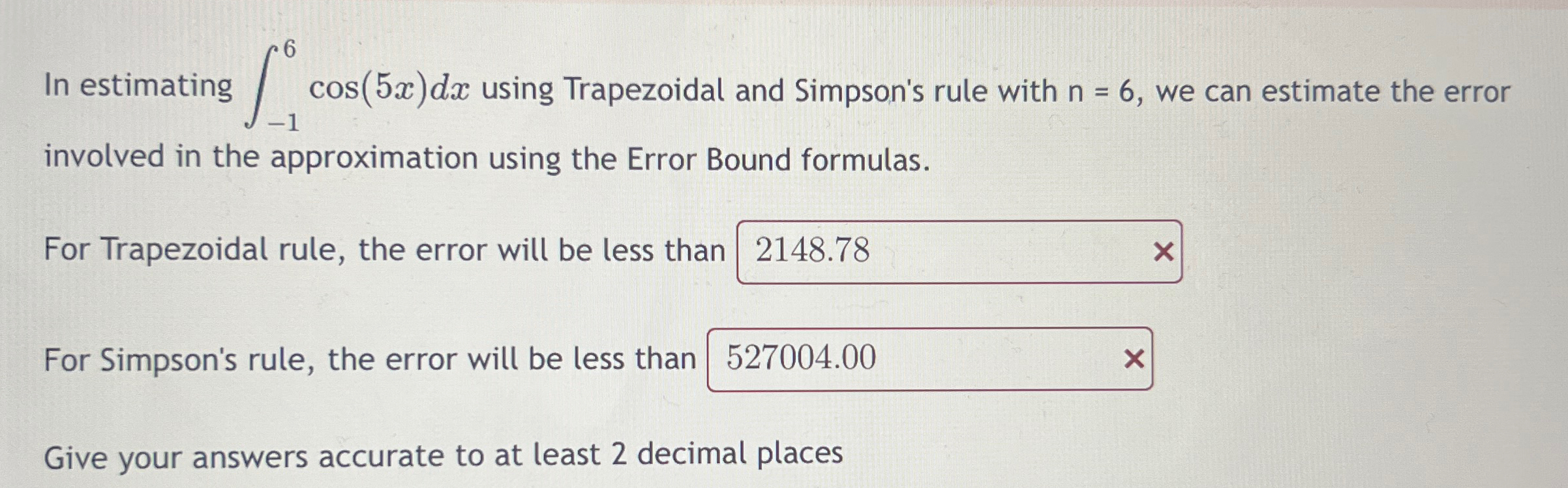 Solved In estimating ∫-16cos(5x)dx ﻿using Trapezoidal and | Chegg.com