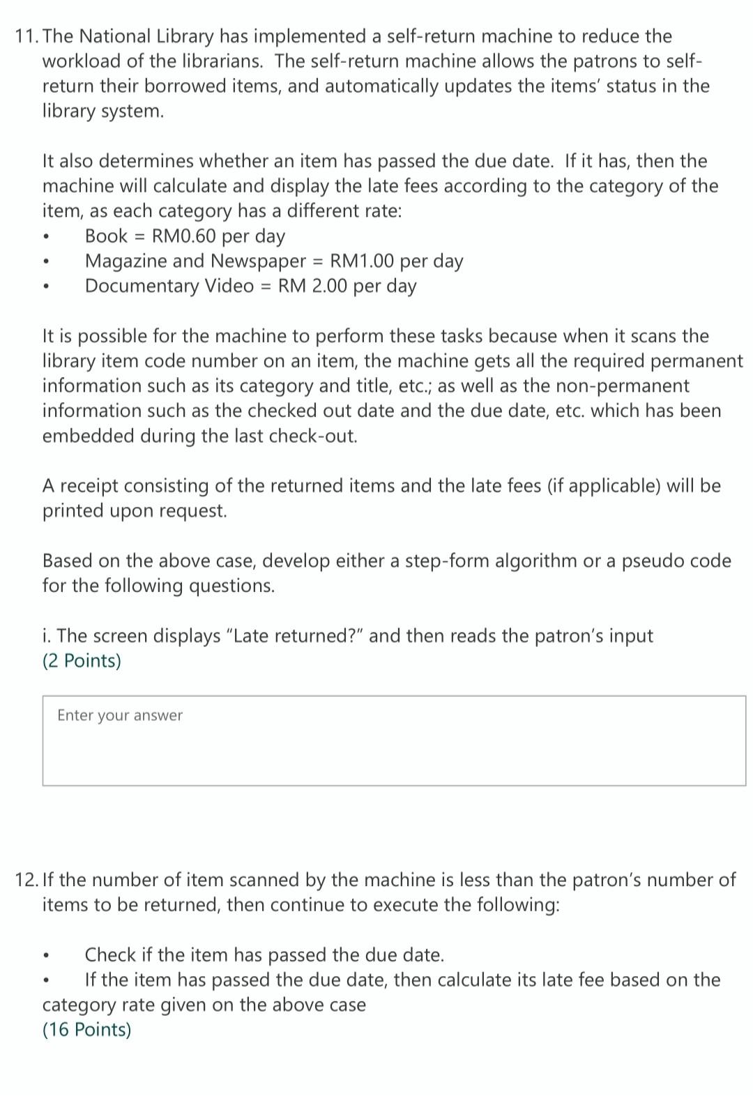 Solved 11. The National Library has implemented a | Chegg.com