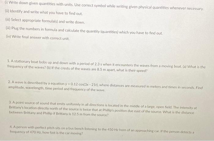 Solved (6) Write down given quantities with units. Use | Chegg.com