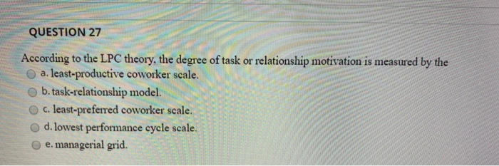 Solved QUESTION 27 According to the LPC theory, the degree | Chegg.com