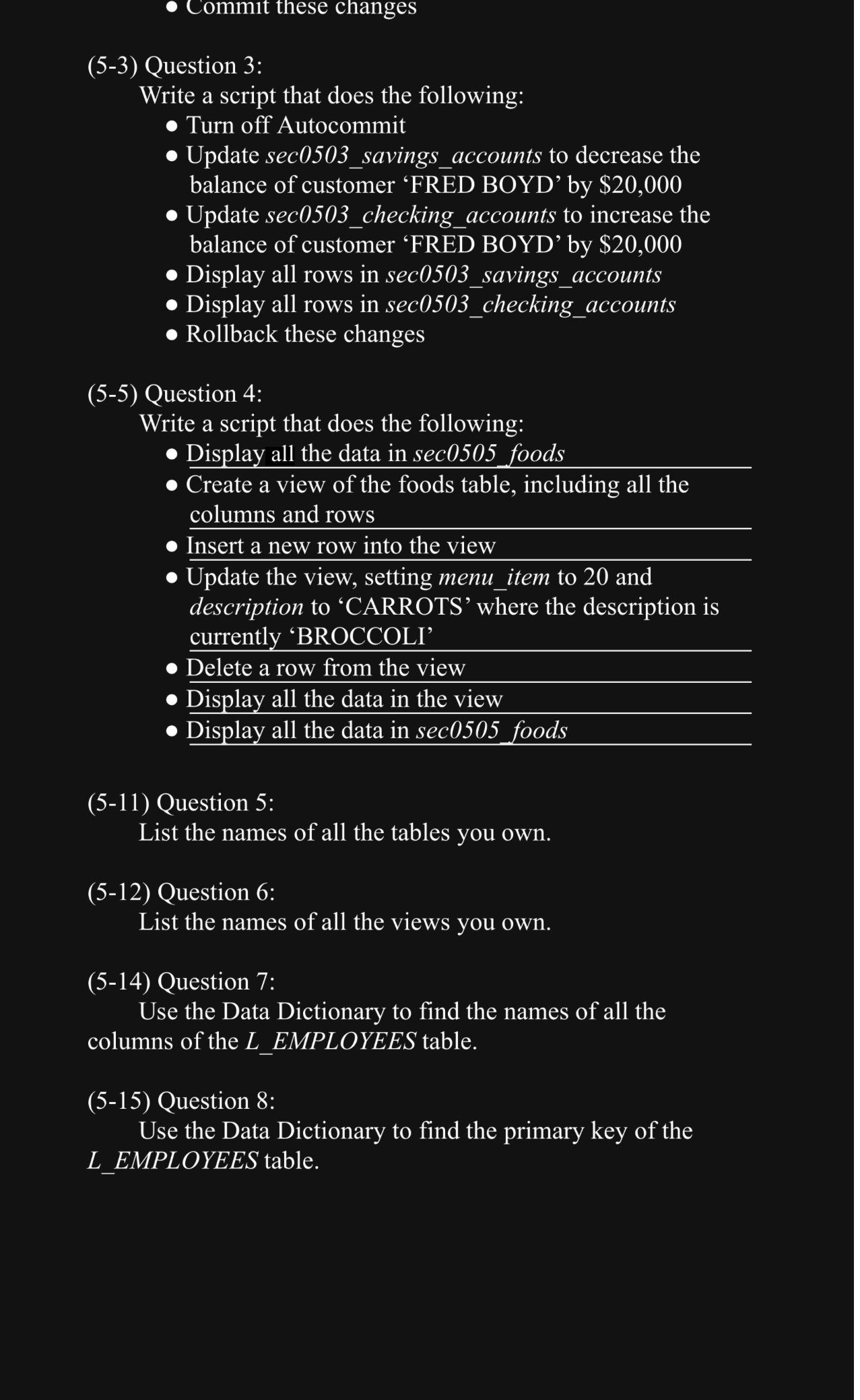 Solved Commit these changes(5-3) ﻿Question 3:Write a script | Chegg.com