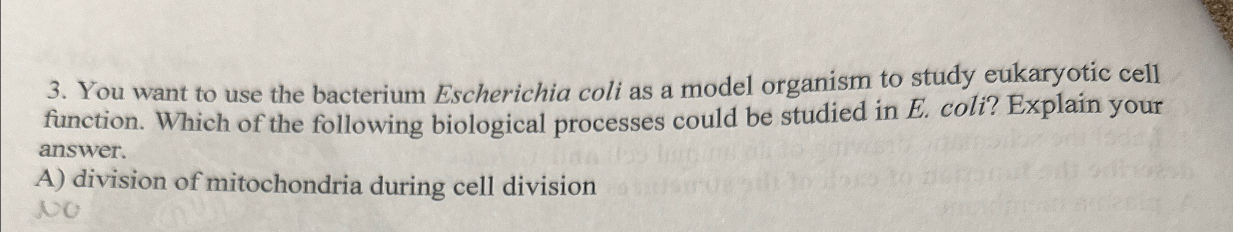 Solved You want to use the bacterium Escherichia coli as a | Chegg.com