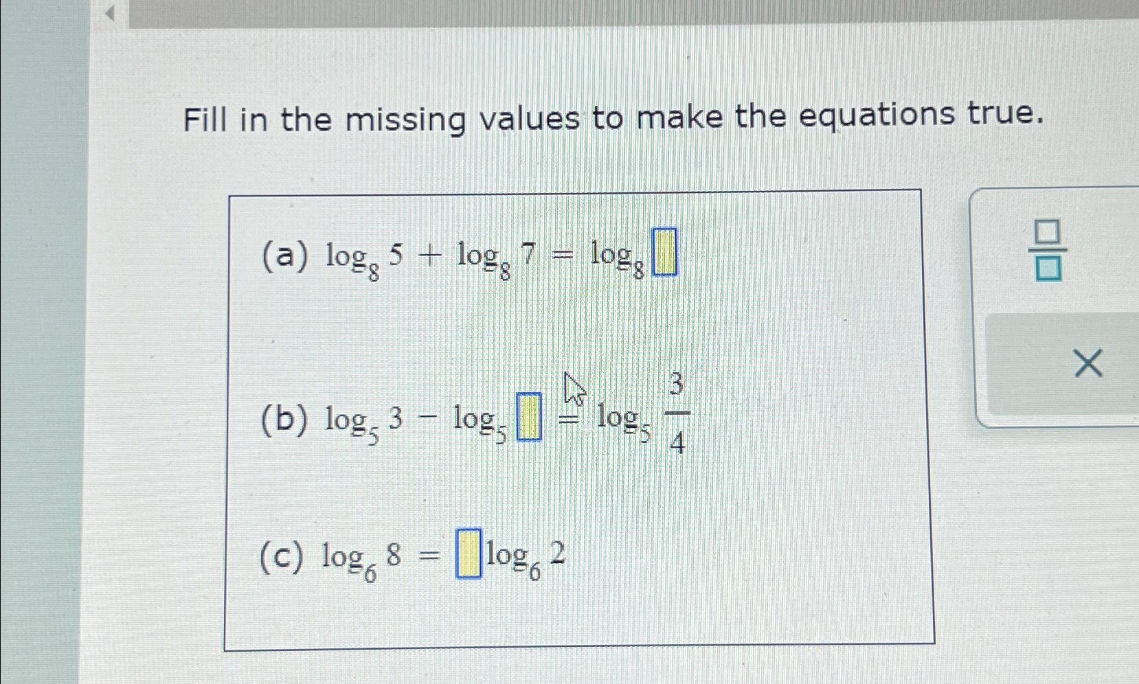 Solved Fill in the missing values to make the equations | Chegg.com