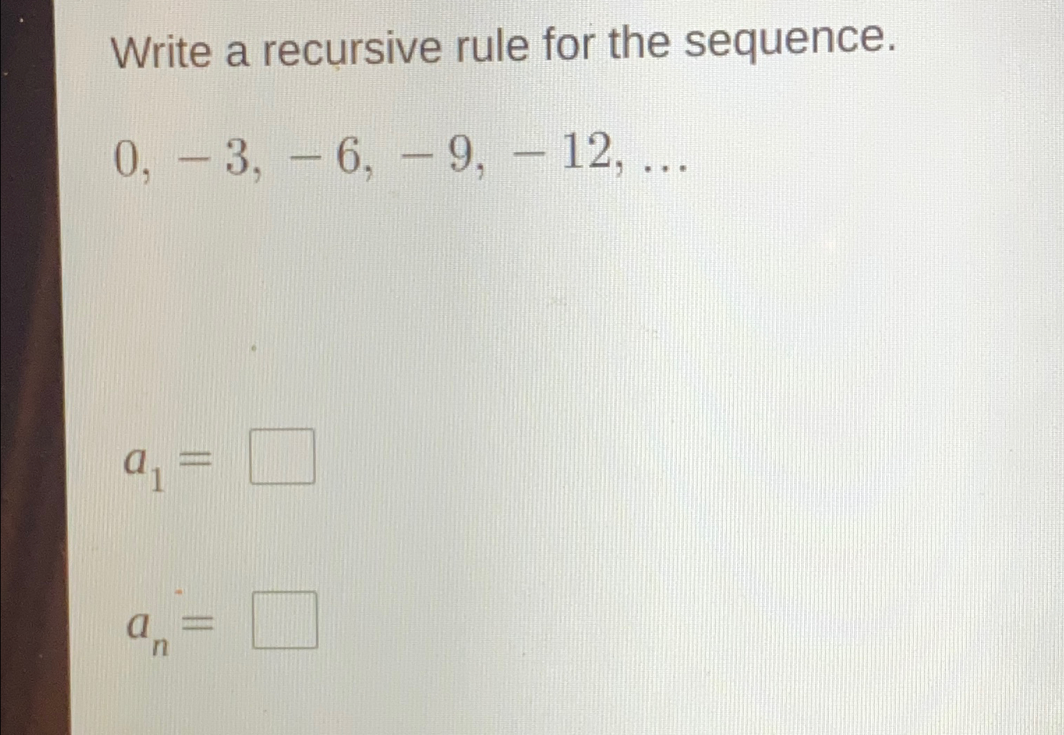 Solved Write a recursive rule for the | Chegg.com