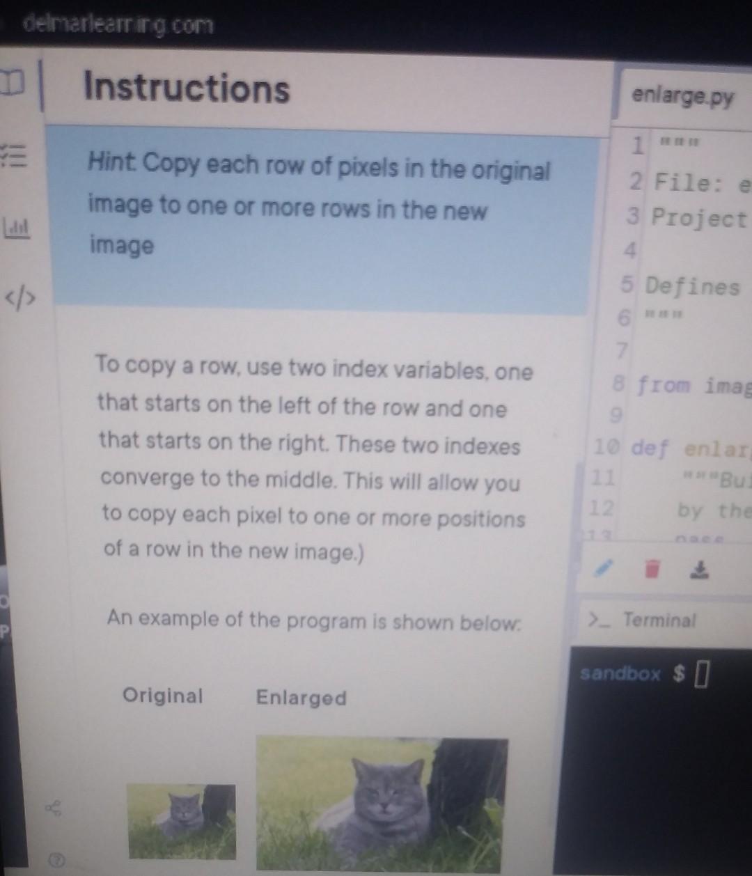 Solved To enlarge an image, one must fill in new rows and | Chegg.com