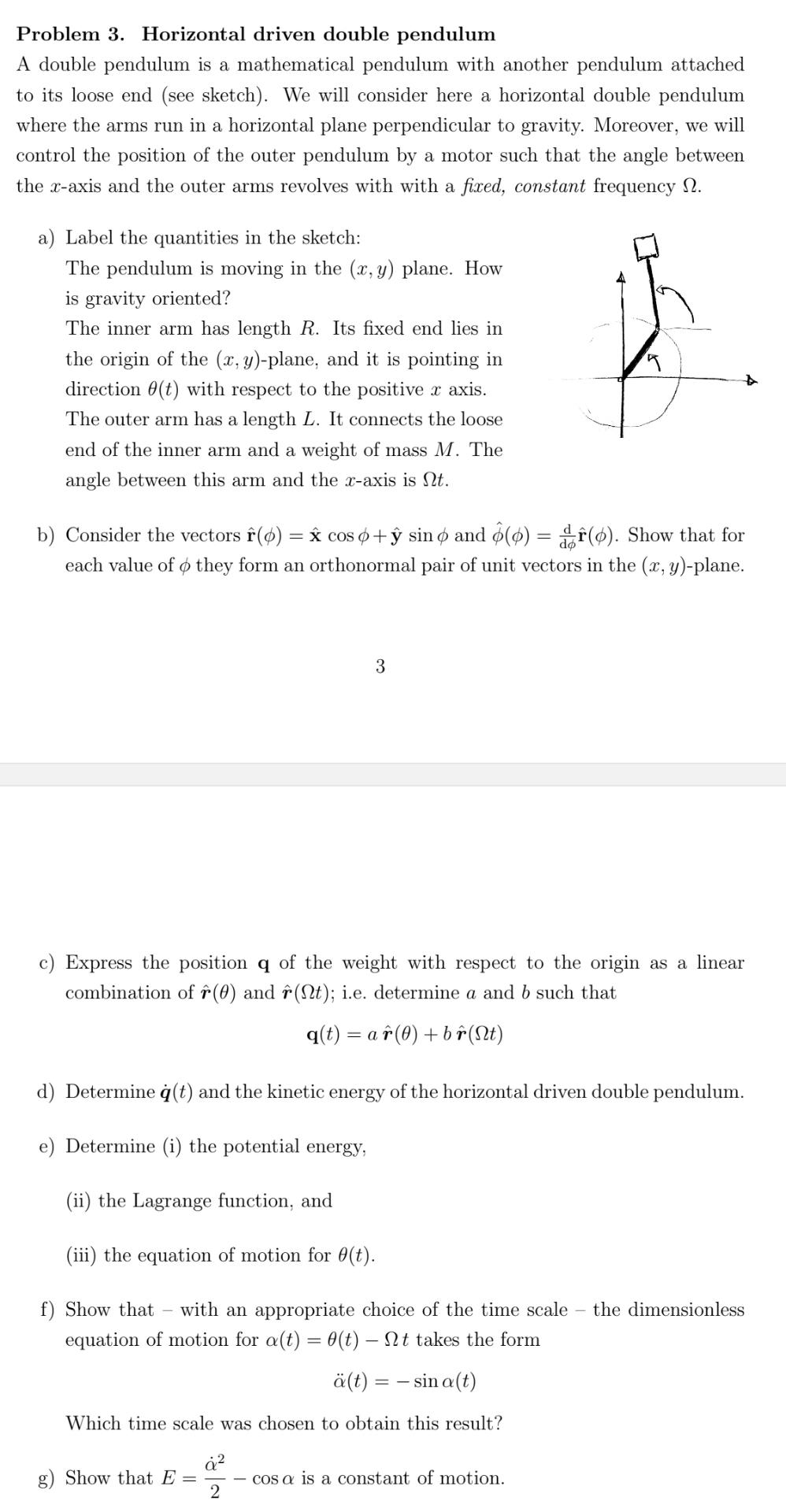 PLEASE SOLVE ALL PARTS. Problem 3. ﻿Horizontal driven | Chegg.com